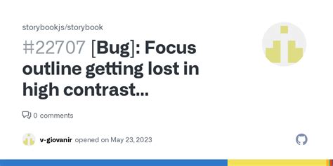 Bug Focus Outline Getting Lost In High Contrast Blackwhite · Issue