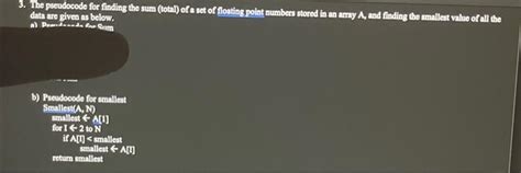 Solved The Pseudocode For Finding The Sum Total Of A Chegg