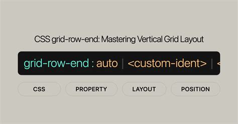 CSS grid-row-end Mastering Vertical Grid Layout