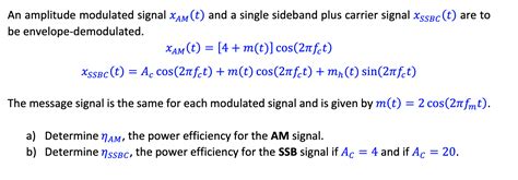 Solved An Amplitude Modulated Signal XAM T And A Single Chegg