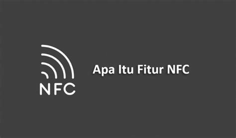 Apa Itu Fitur Nfc