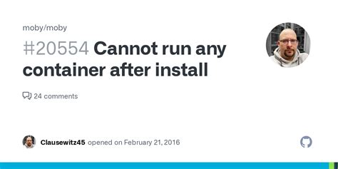 Cannot Run Any Container After Install Issue Moby Moby GitHub