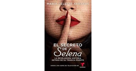 El Secreto de Selena Selena s Secret La reveladora historia detrás