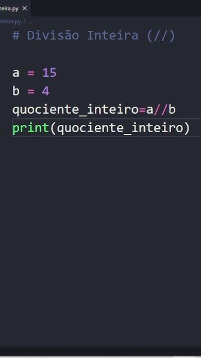 Divisão Inteira Em Python Programação Python Programming