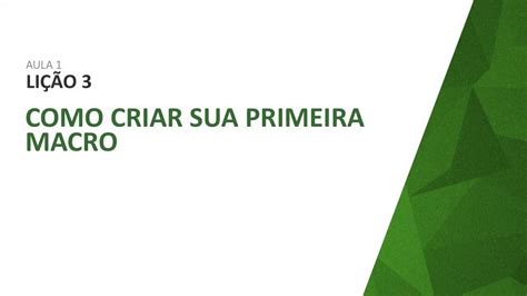 curso vba em excel aula 2 como criar sua primeira macro youtube