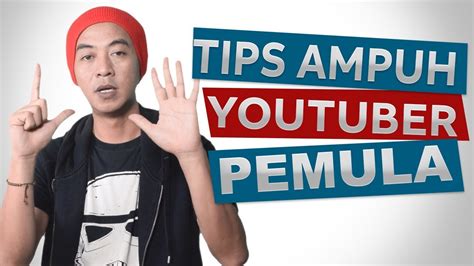 Tips Menjadi Youtuber Pemula Sukses Youtube