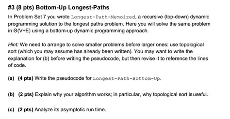 solved 3 8 pts bottom up longest paths in problem set 7