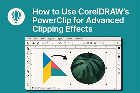 How To Use Coreldraws Powerclip For Advanced Clipping Effects Graphic Design Resource
