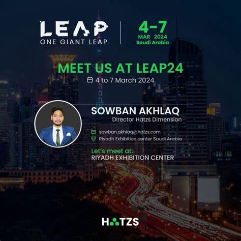 Muhammad Sowban On Linkedin Leap2024 Hatzsdimensions Leap24 Riyadhexhibitioncentre