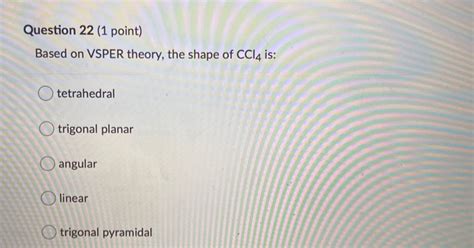 solved question 22 1 point based on vsper theory the