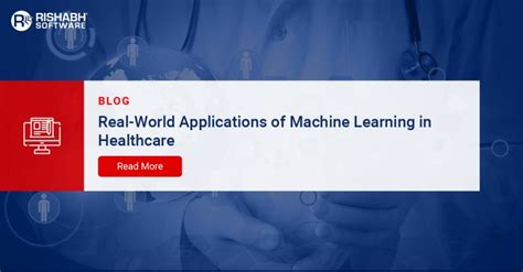 Rishabh Software On Linkedin Benefits Of Machine Learning In Healthcare And Its Use Cases