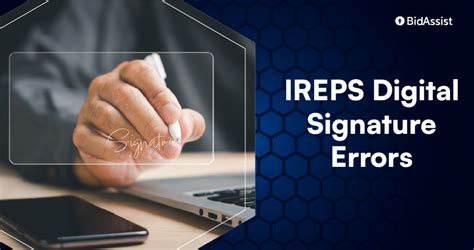 Ireps Digital Signature Errors Common Issues And Fixes For Bidders