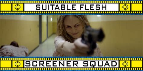 Screener Squad Suitable Flesh