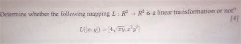 solved determine whether the following mapping l r2→r2 is a
