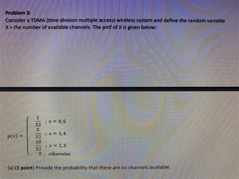 solved problem 3 consider a tdma time division multiple