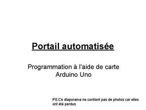 Portail Automatise Programmation Laide De Carte Arduino Uno