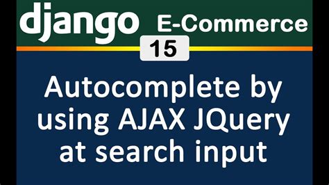 15 Django E Commerce Autocomplete In Search By Using Ajax Jquery