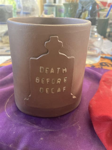 Death Before Decaf Hand Built Mugs Rpottery