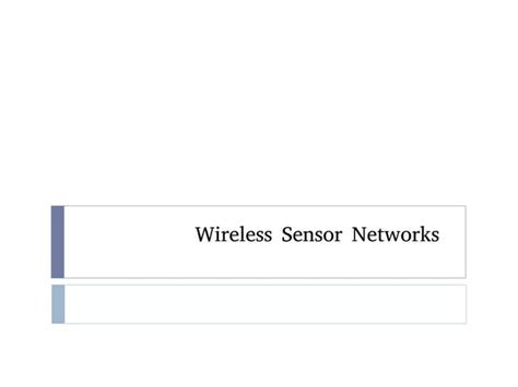 Wireless Sensor Networkwsnwsnwsnwsn Ppt Pdf