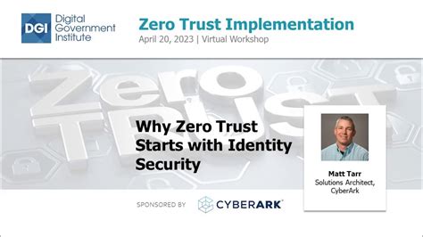 ZT Fundamentals Why Zero Trust Starts With Identity Security