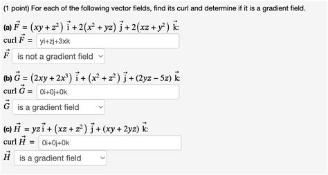 solved 1 point for each of the following vector fields