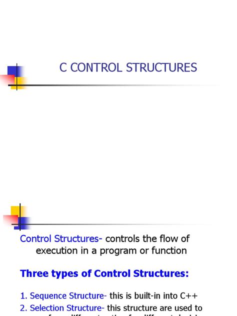 An Overview Of C Control Structures Sequence Selection And