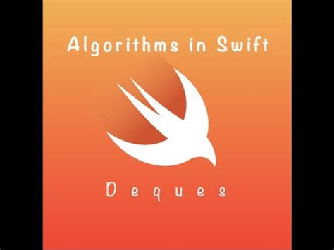 Algorithms In Swift Deques DAY 21 YouTube