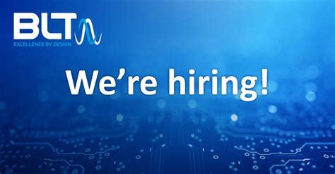 Blt Bottom Line Technologies On Linkedin Careers Blt Engineering