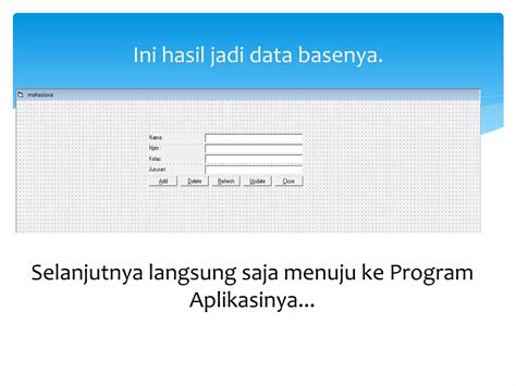 Membuat Data Base Pada Visual Basic 60 Pptx
