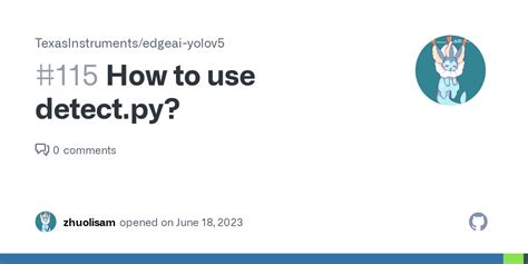 How To Use Detectpy · Issue 115 · Texasinstrumentsedgeai Yolov5