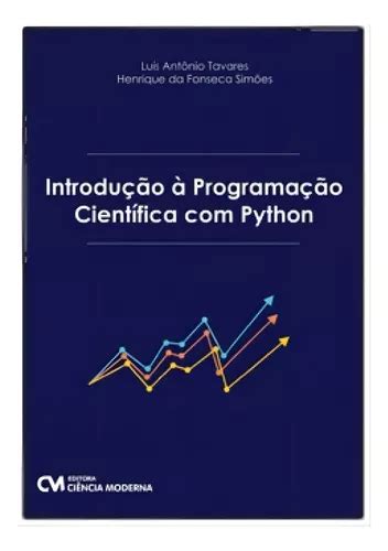 introdução À programação científica com python de luís antônio tavares