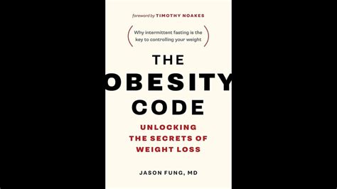 Book Byte 23 The Obesity Code By Jason Fung