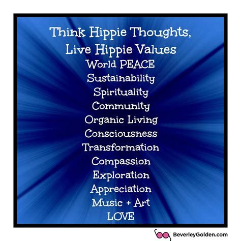 Hippie Thoughts Hippie Values Beverley Golden