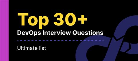 Top 30 Devops Interview Questions Ultimate List