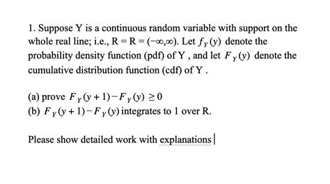 Solved Suppose Y Is A Continuous Random Variable With Chegg