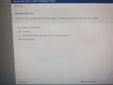 Question 6 Of 25 Which Of The Following Types Of Property Is Not Subject To Intestacy