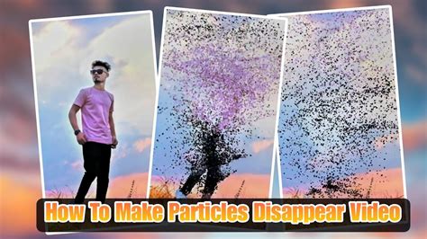 How To Make Particles Disappear Video Capcut Capcut Video Editing YouTube