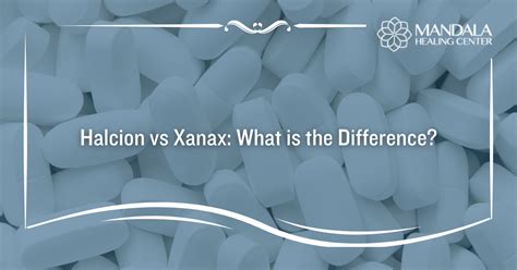 Halcion Vs Xanax Side Effects Differences And More Mandala