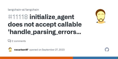 Initializeagent Does Not Accept Callable Handleparsingerrors Only