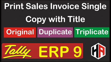 Print Single Copy with Title "Original" "Duplicate" & "Triplicate" in Tally ERP 9 | Hetansh ...