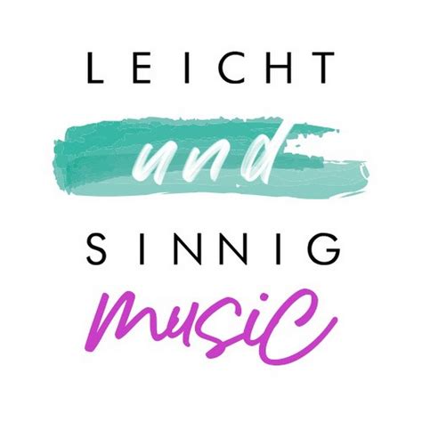 Leicht Und Sinnig Music Youtube