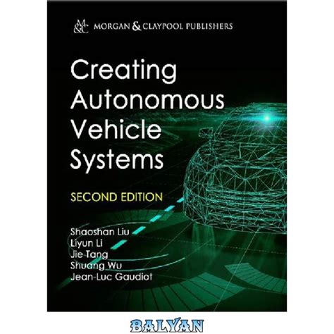 خرید و قیمت دانلود کتاب Creating Autonomous Vehicle Systems ترب