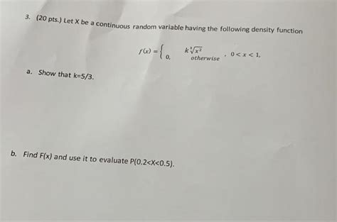 Solved 3 20 Pts Let X Be A Continuous Random Variable