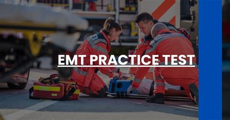 Emt Practice Test Ems 101