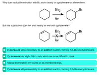 Answered: Why does radical bromination with Br2 work cleanly on ...