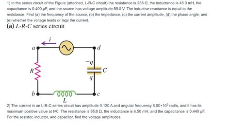 Solved 1 In The Series Circuit Of The Figure Attached