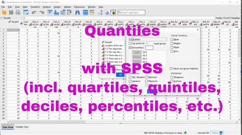 Spss Quantiles And Quartiles Youtube