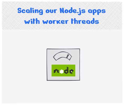 Scaling Node Js Applications