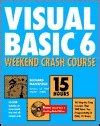 Visual Basic Weekend Crash Course By Richard Mansfield Goodreads
