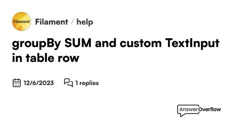 Groupby Sum And Custom Textinput In Table Row Filament